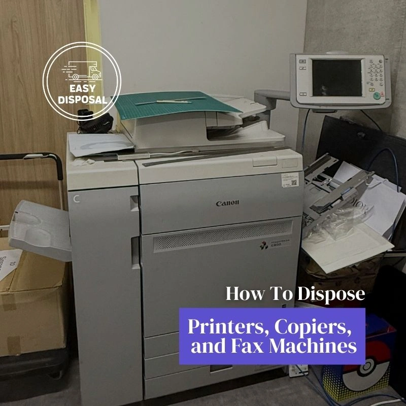 How to Dispose of Printers, Copiers, Scanners, Photocopiers, and Fax ...